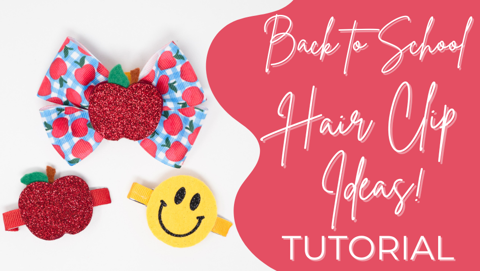 Unique Back to School Hair Clip Ideas with Tutorial + FREE SVG ...