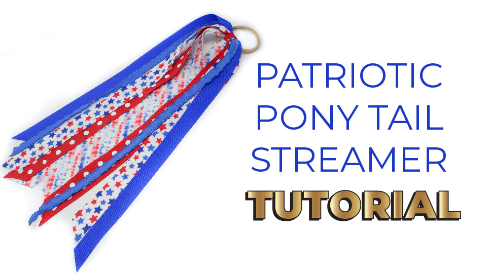 Patriotic Pony Tail Streamer (video) – Ribbon and Bows Oh My!