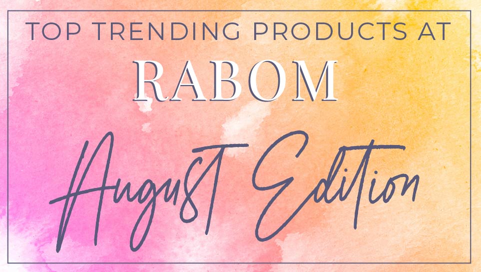 August Trends At RABOM – Ribbon and Bows Oh My!