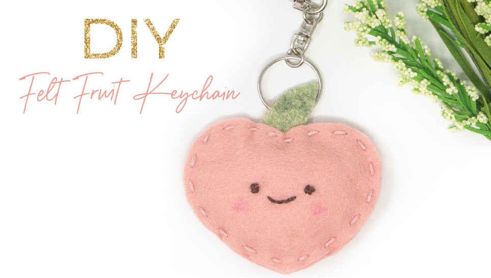 DIY Felt Fruit Keychain - Gift Yourself a Cute Fruit Keychain – Ribbon ...