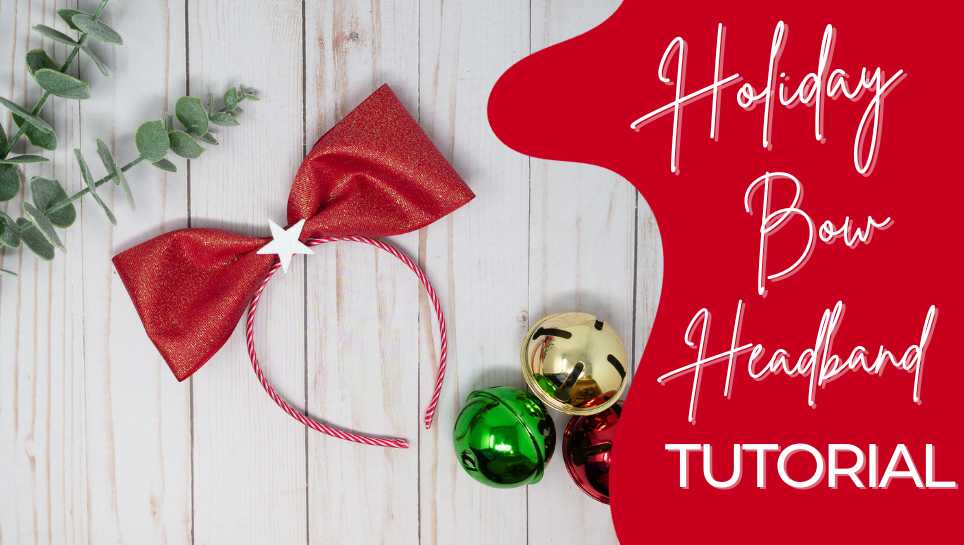 Bow Headband Tutorial – Ribbon and Bows Oh My!