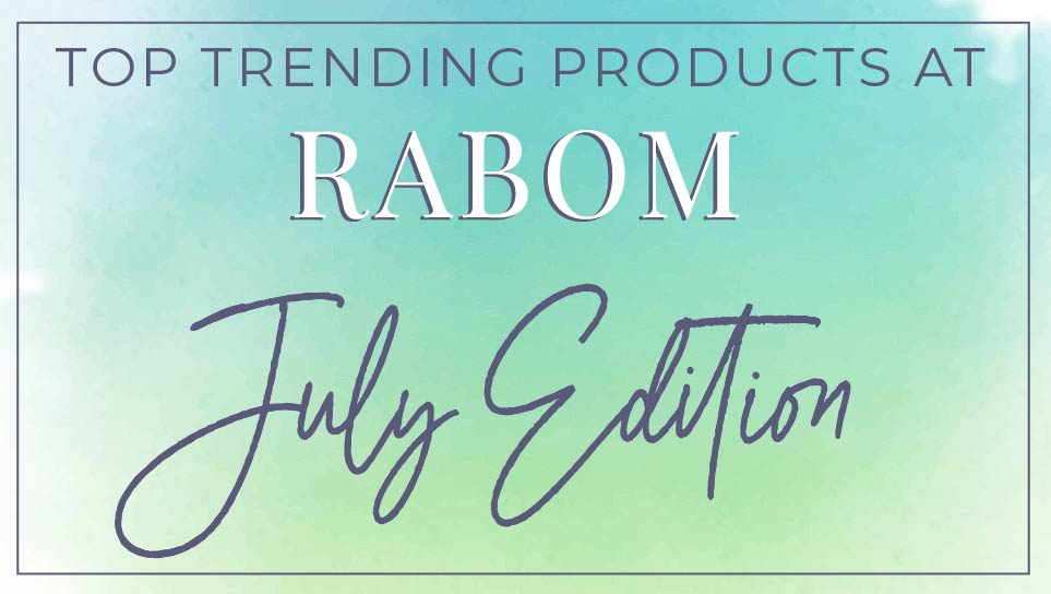 July Trends at RABOM – Ribbon and Bows Oh My!